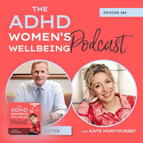 Unpacking The Complexities Of Adhd Womens Wellbeing Podcast