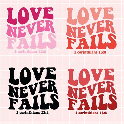 Love Never Fails Svg Bible Verse Svg Scripture Svg Funny Love Svg Love You Svg Motivational