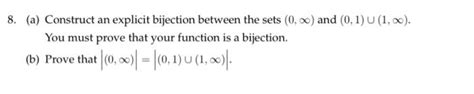 Solved 8 A Construct An Explicit Bijection Between The