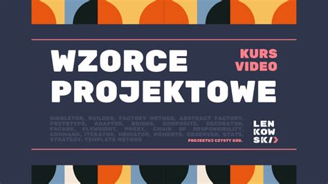 Lenkowski net Trener PHP Kurs Wzorców Projektowych Kurs SOLIDa