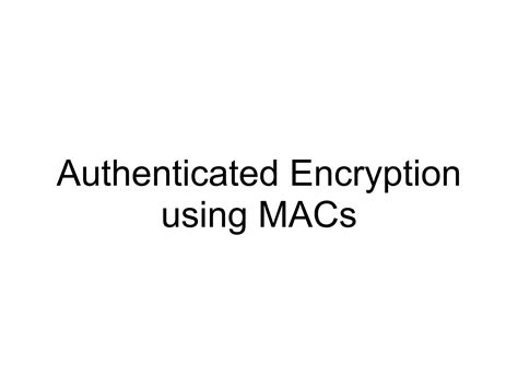 8 Authenticated Encryption Pdf Operating Systems Computer Software And Applications