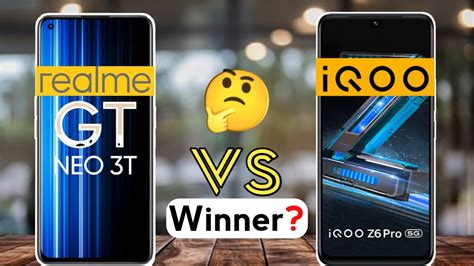 Realme Gt Neo T Vs Iqoo Z Pro Winner Youtube