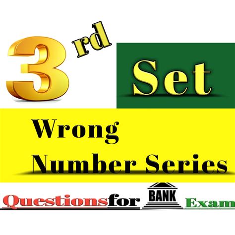 Wrong Number Series Wrong Number Series Questions Wrong Number Series