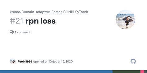 Rpn Loss · Issue 21 · Krumodomain Adaptive Faster Rcnn Pytorch · Github