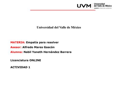 ACT 1 Empatía Empatia para resolver UVM Studocu