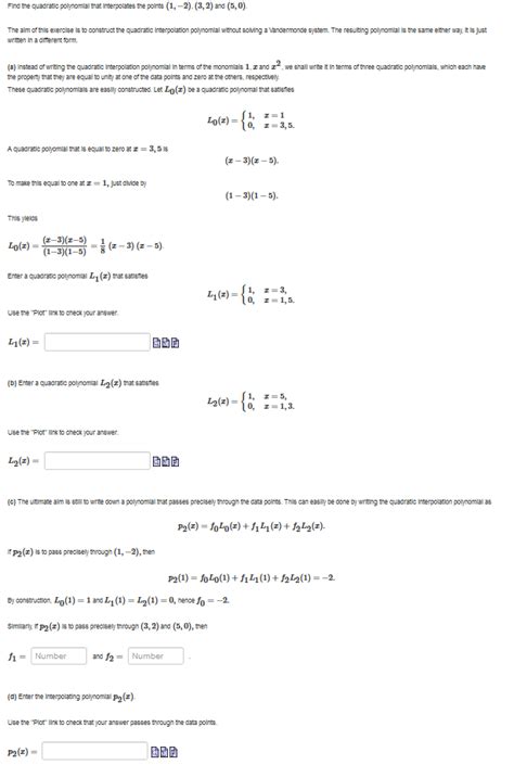 Solved Find The Quadratic Polynomlal That Interpolates The Chegg