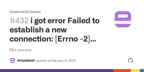 I Got Error Failed To Establish A New Connection Errno 2 Name Or Service Not Known
