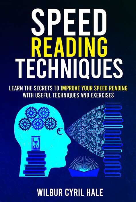 Speed Reading Techniques Learn The Secrets To Improve Your Speed Reading With Useful Techniques
