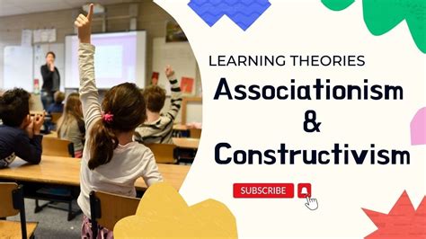 Associationism And Constructivism Learning Theories Youtube