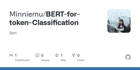 Github Minniemu Bert For Token Classification Bert