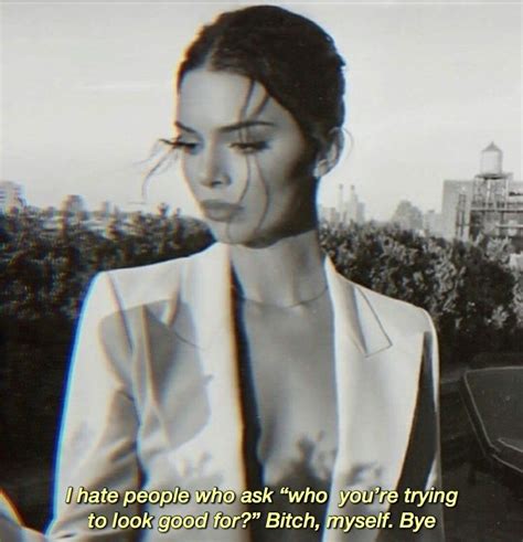Aesthetic Quotes Bad Girl Quotes Baddie Quotes Sassy Quotes
