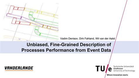 unbiased fine grained description of processes performance from event