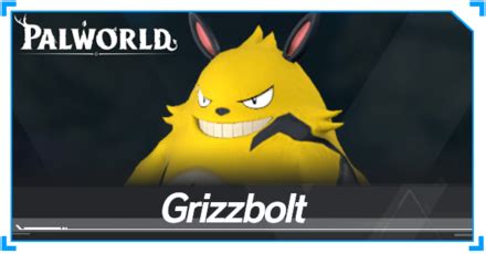 Grizzbolt Location How To Breed And Drops Palworld｜game8