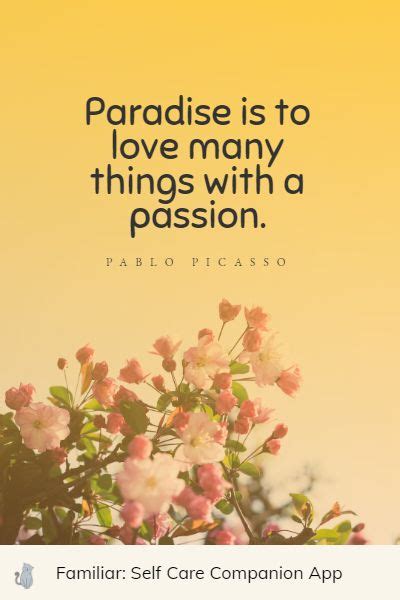 192 Passion Quotes To Rekindle Your Life Familiar