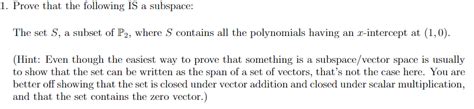 Solved Prove That The Following IS A Subspace The Set S Chegg Com