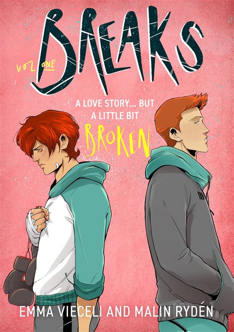 A First Look At Cover Of Breaks Vol 1 By Emma Vieceli And Malin Rydén