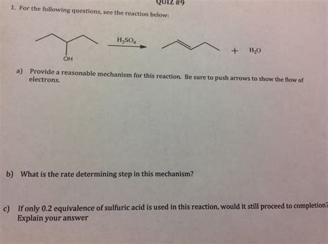 Solved For The Following Questions See The Reaction Below Chegg Com