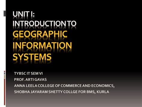 Tybsc It Pgis Unit I Chapter I Introduction To Geographic Information Systems Pptx