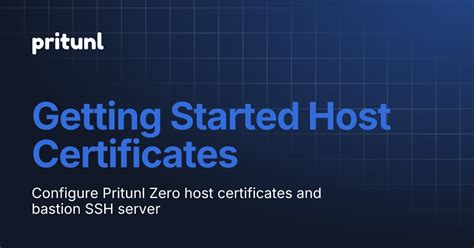 Getting Started Host Certificates Pritunl Documentation