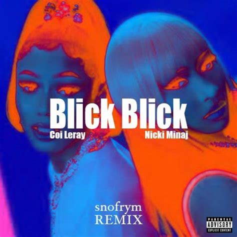 Stream Coi Leray And Nicki Minaj Blick Blick Snofrym Remix By Nofrym