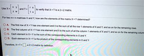 Solved Use X Verly That X Tis A 22 Matrix For Two Xn Matnces And