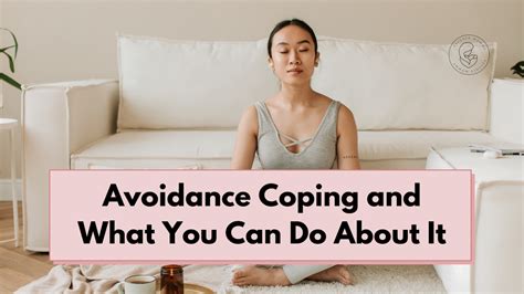 Avoidance Coping And What You Can Do About It — Psyched Mommy