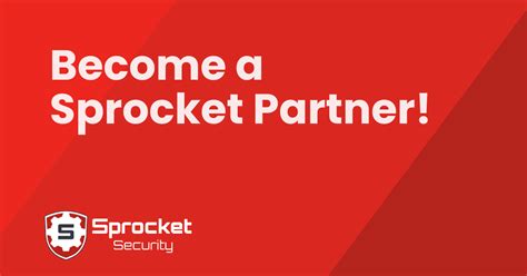 Sprocket Security Become A Sprocket Partner