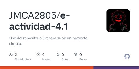 Github Jmca E Actividad Uso Del Repositorio Git Para Subir Un Proyecto Simple