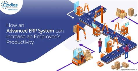 Advanced Erp System Increase Employees Productivity