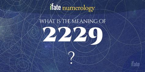 Number The Meaning of the Number 2229