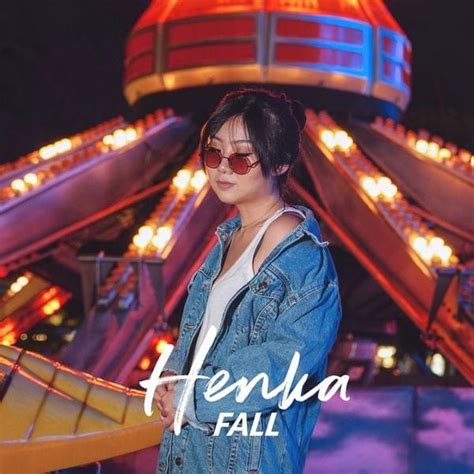 Henka Idn Fall Lyrics Genius Lyrics
