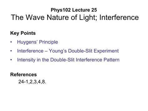 Pdf Phys102 Lecture 25 The Wave Nature Of Light Interference