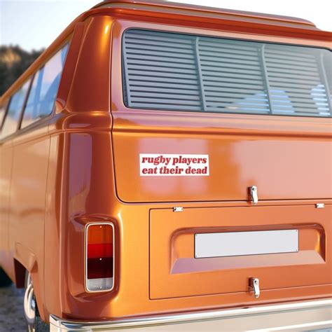 Rugby Players Eat Their Dead Bumper Sticker Teesperky