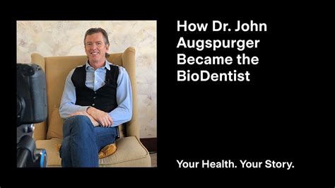 How Dr John Augspurger Became The Biodentist Youtube