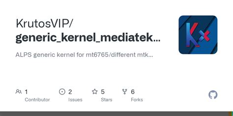 GitHub KrutosVIP Generic Kernel Mediatek Alps ALPS Generic Kernel For Mt Different Mtk