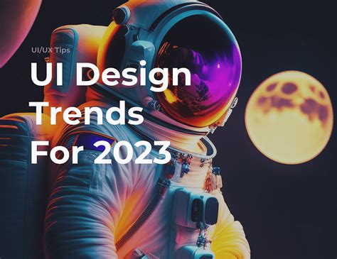 ui design trends for 2023 ui ux tips on behance