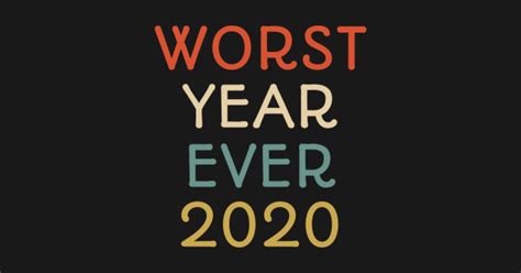 Worst Year Ever 3 Worst Year Ever Sticker Teepublic