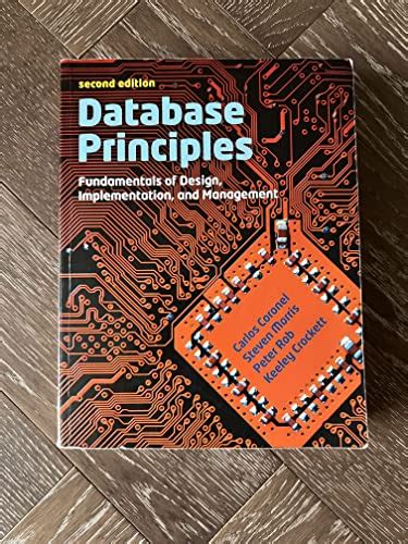 Database Principles Fundamentals Of Design Implementations And Management Rob Peter