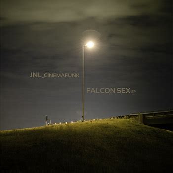 Falcon Sex EP JNL