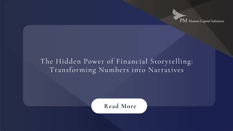 The Hidden Power Of Financial Storytelling Transforming Numbers Into