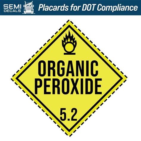 Hazard Class 5 Organic Peroxide 52 Placard Semi Decals