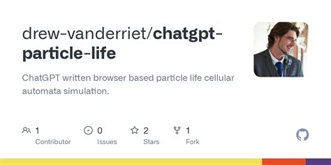 Github Drew Vanderrietchatgpt Particle Life Chatgpt Written Browser