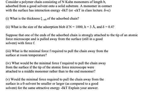 Solved Consider A Polymer Chain Consisting Of N Kuhn