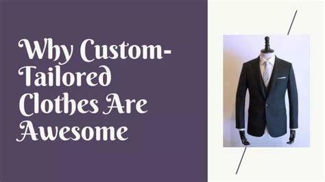 PPT Why Custom Tailored Clothes Are Awesome PowerPoint Presentation Free Download ID 10025163