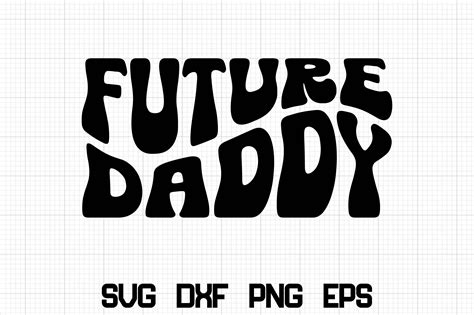Future Daddy Retro Svg Graphic By Nazrulislam405510 · Creative Fabrica