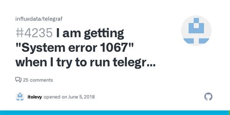 I Am Getting System Error 1067 When I Try To Run Telegraf With A