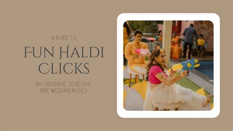 A Guide To Fun Haldi Clicks Weva Photography