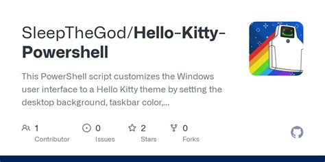 Github Sleepthegodhello Kitty Powershell This Powershell Script Customizes The Windows User