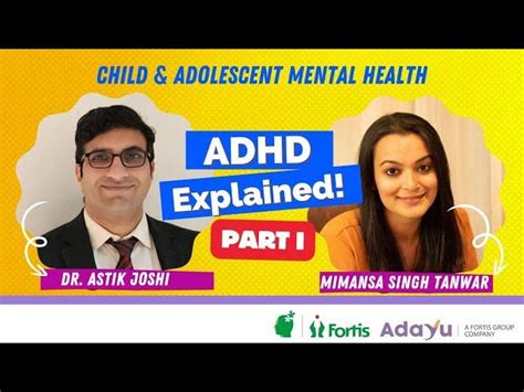Fortis National Mental Health Program On Linkedin Adhd I Part 1 I With Dr Astik Joshi
