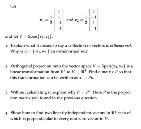 Solved Let And V2 And Let V Spanv1v2 1 Explain What It Means To